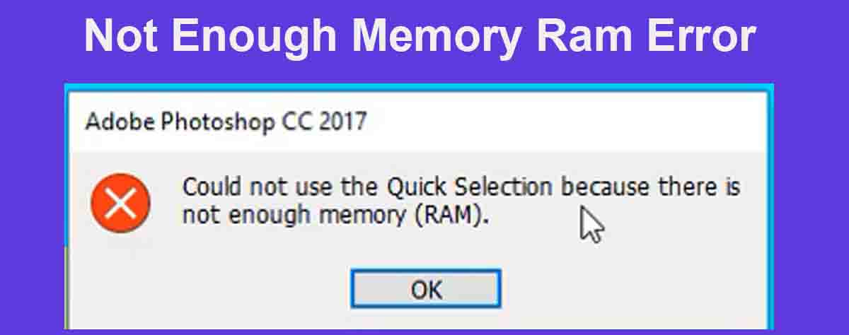 How to Fix Not Enough Memory Ram Error | র‌্যাম ইরর সমাধান